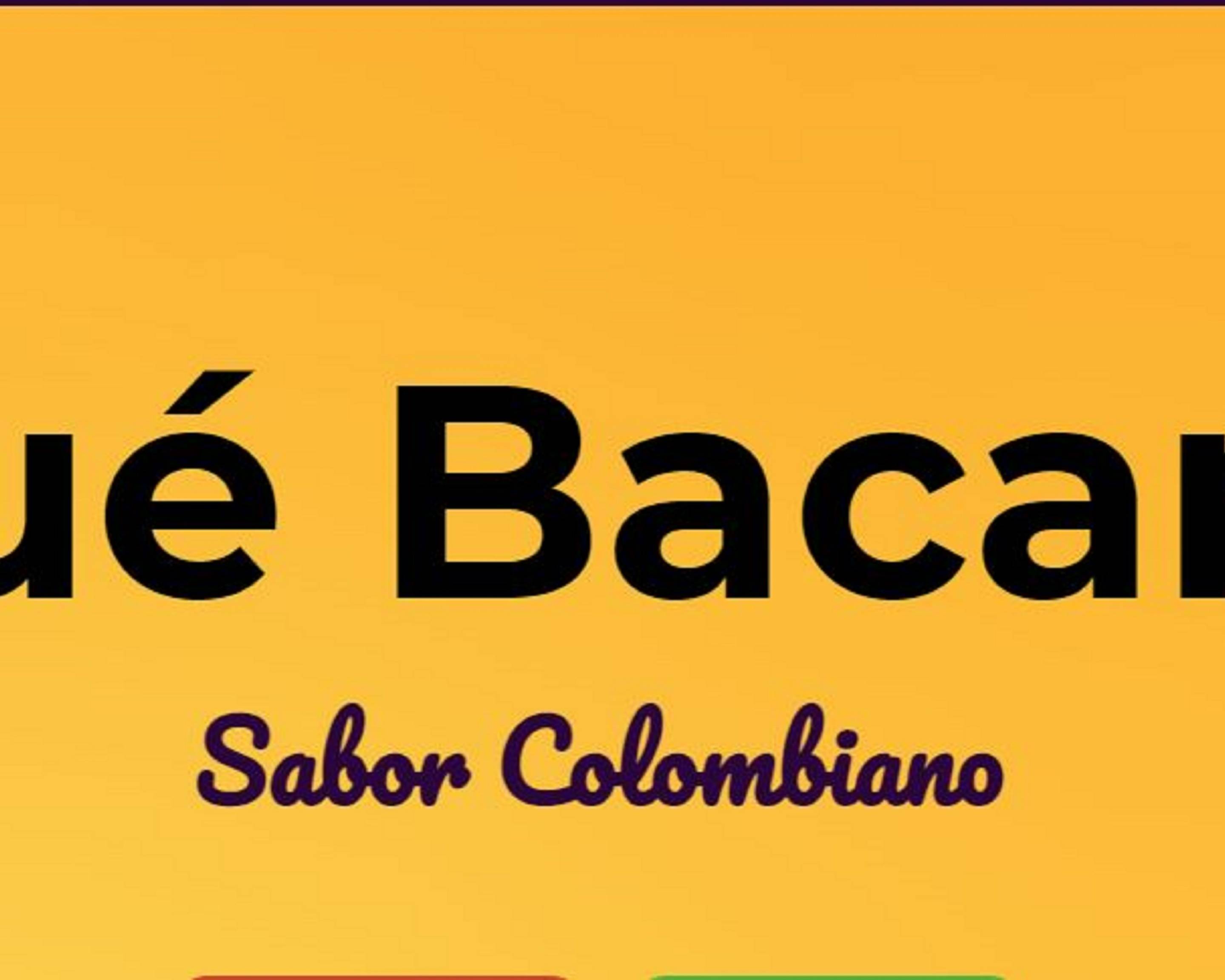 Order Que Bacano! Sabor Colombiano Menu Delivery【Menu & Prices ...