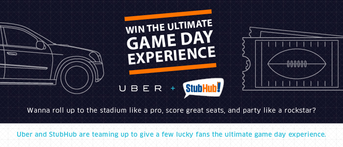 Win The Ultimate Game Day Experience With Uber + StubHub!